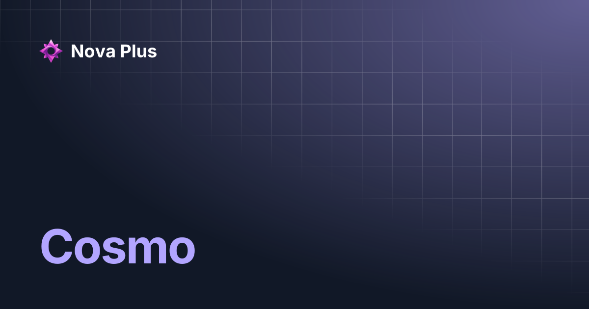 Cosmo | Nova Plus